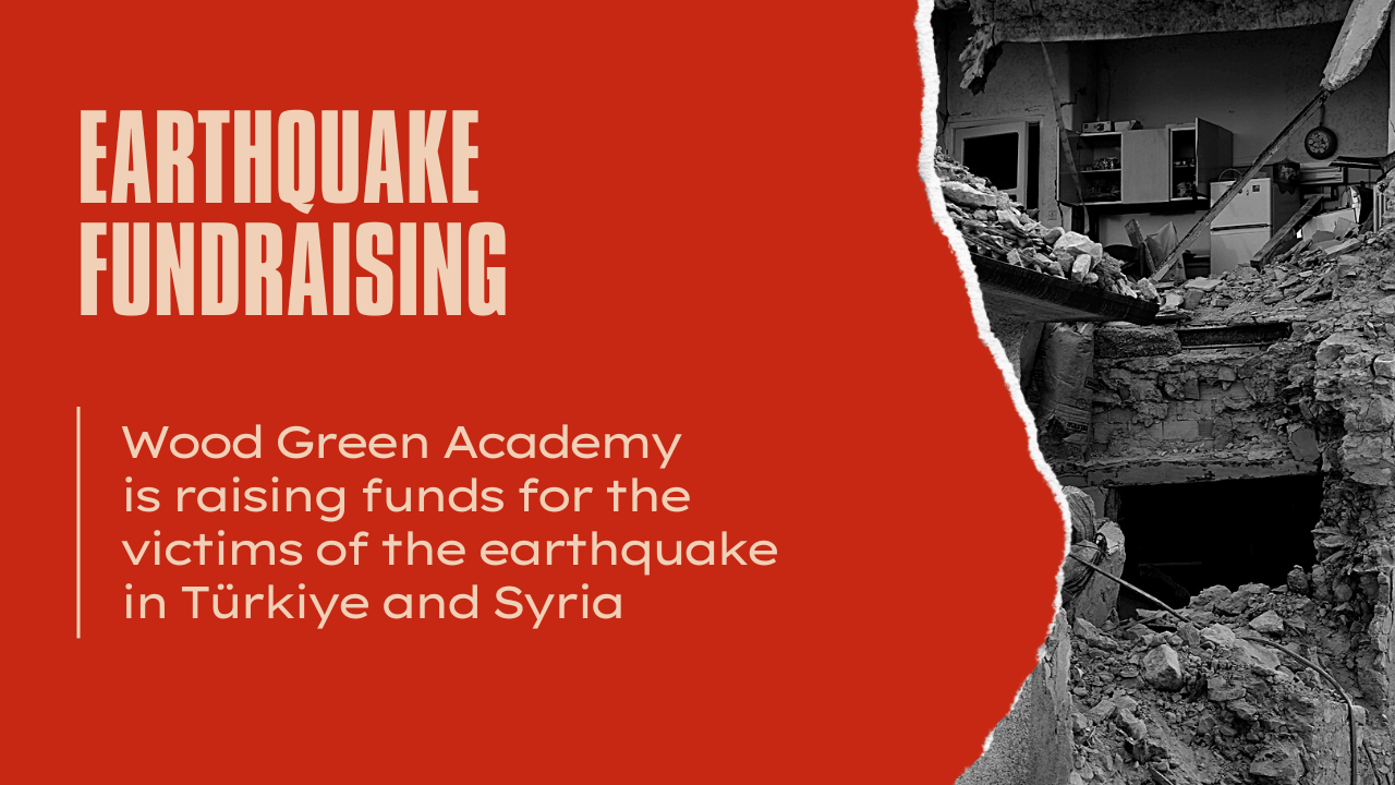 Earthquake Fundraising - Wood Green Academy