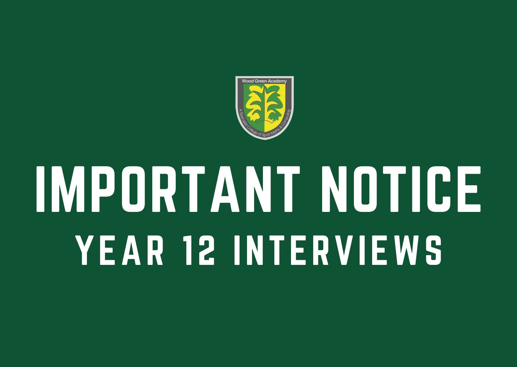 Year 12 Interviews - Wood Green Academy
