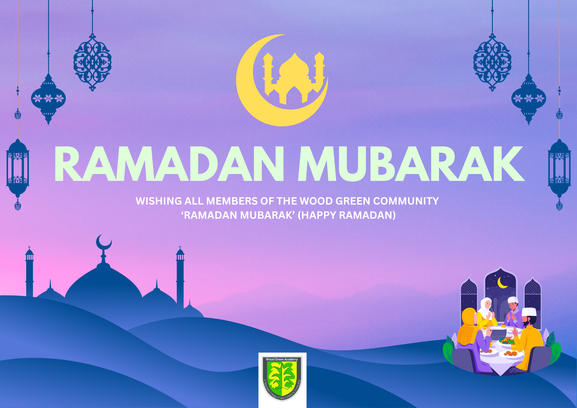Ramadan Mubarak 2024 - Wood Green Academy