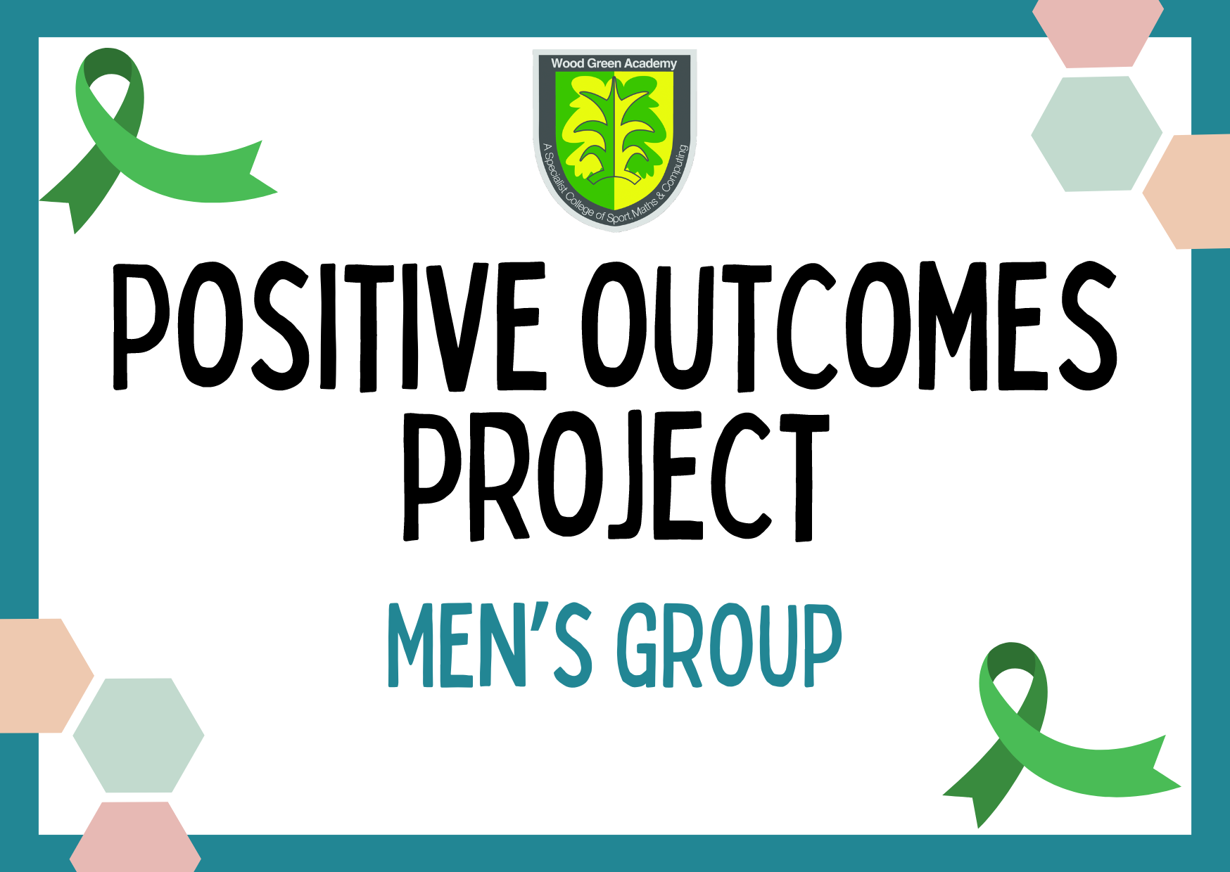 Positive Outcomes Project men’s group - Wood Green Academy