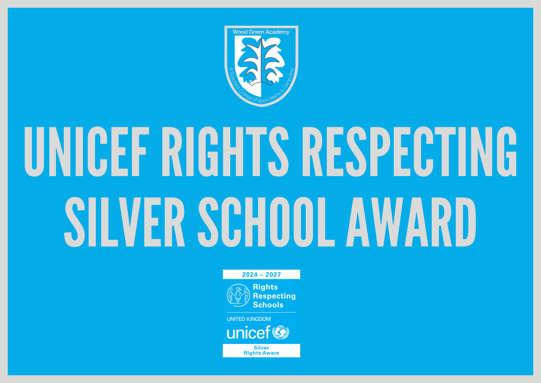 UNICEF Rights Respecting Silver Award - Wood Green Academy
