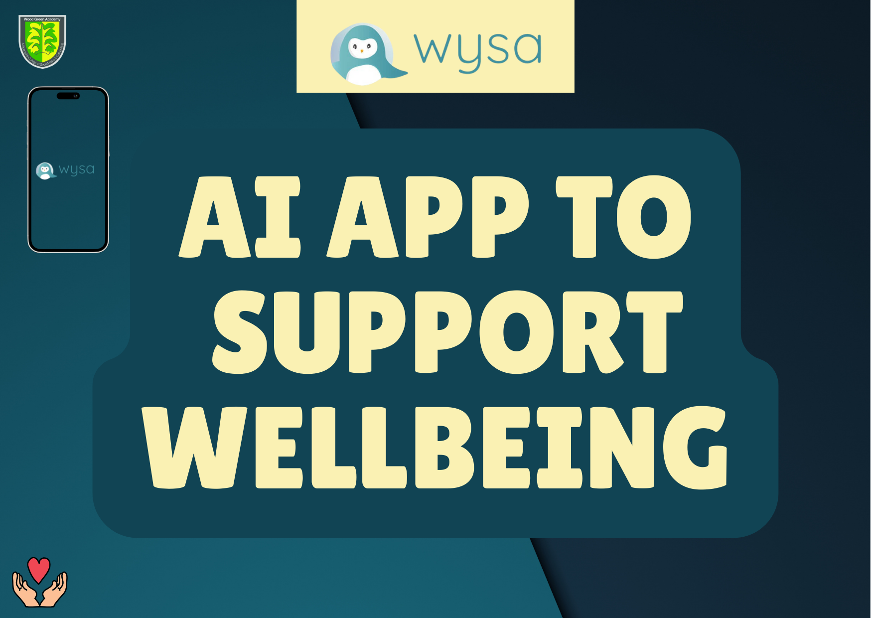 WYSA - AI app to support Wellbeing - Wood Green Academy
