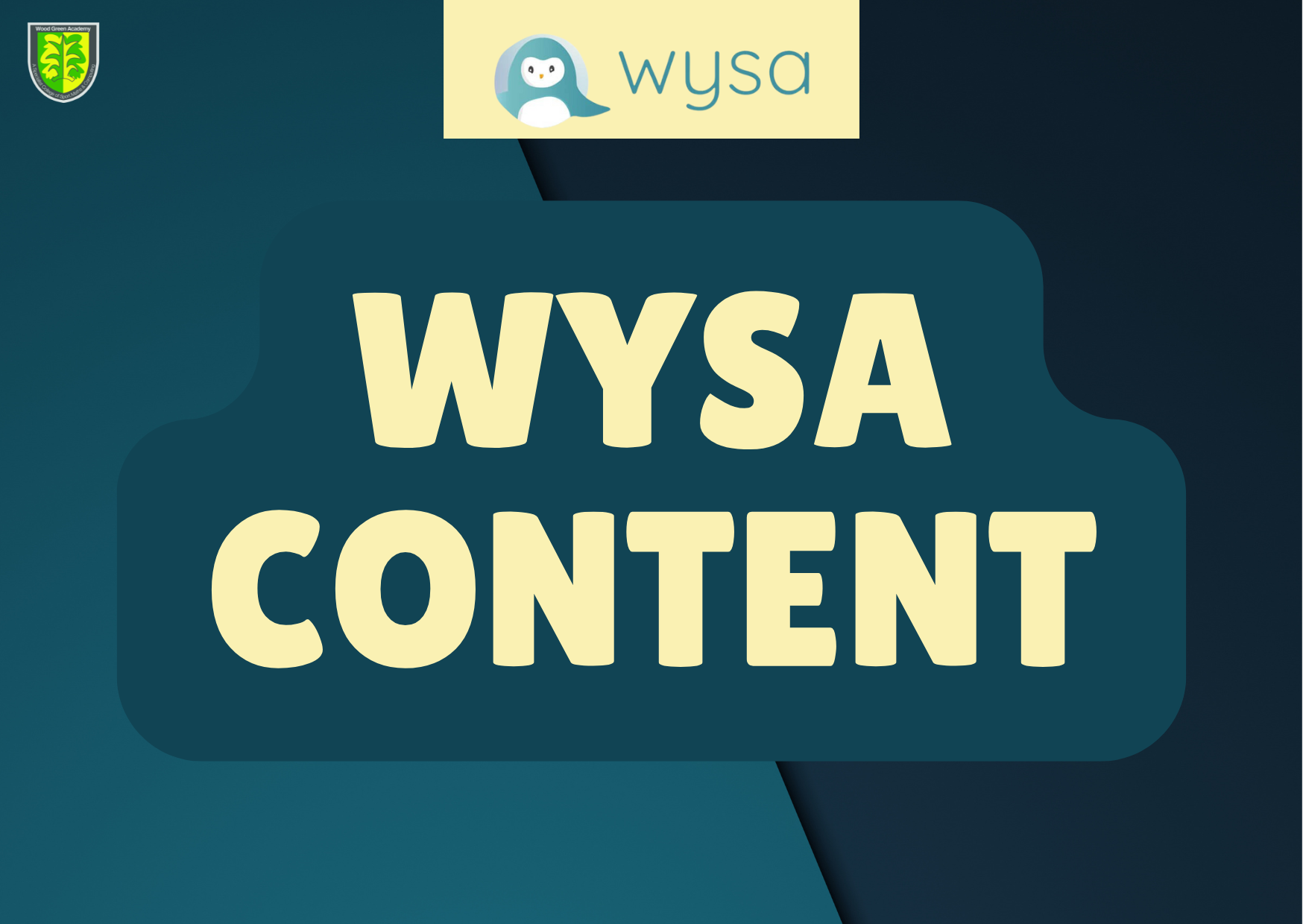 WYSA Support Content - Wood Green Academy
