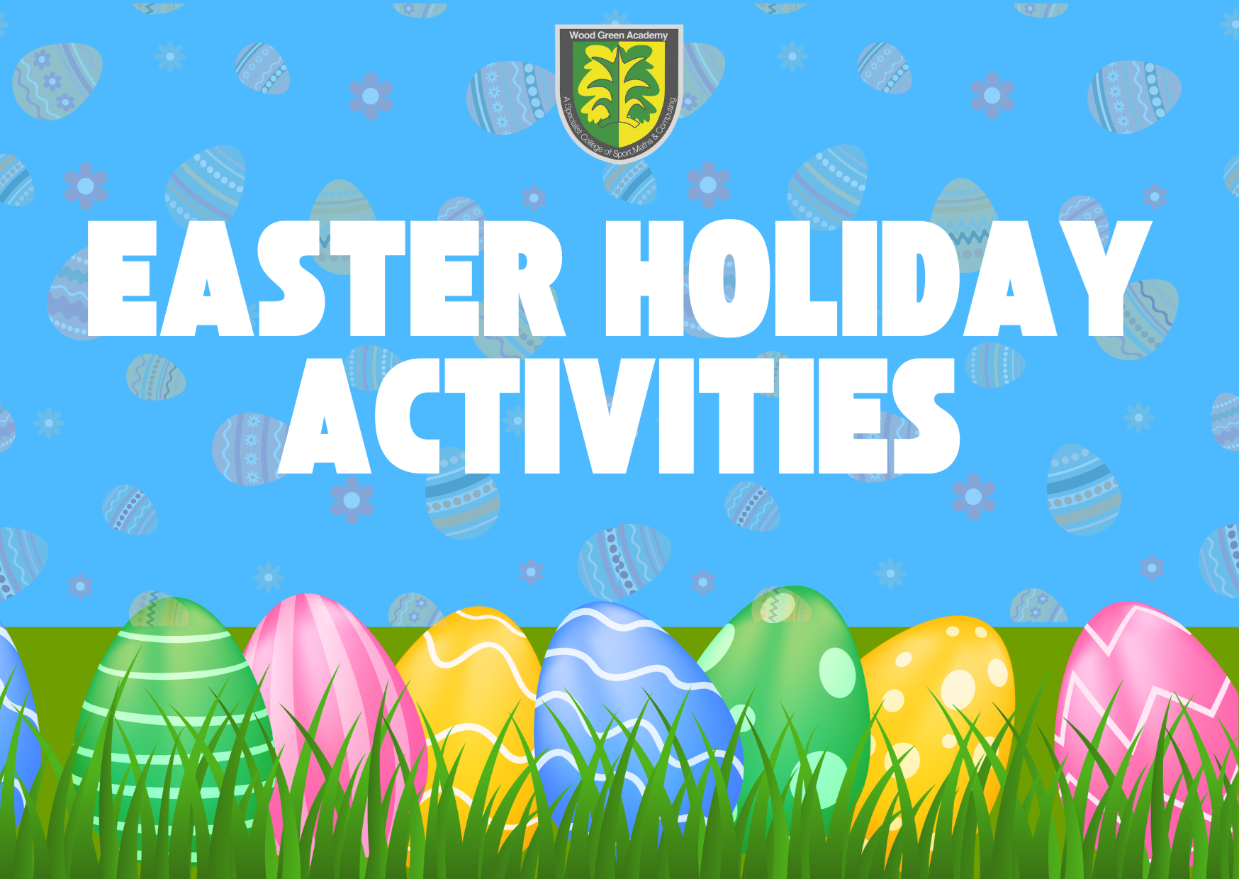 Easter holiday activities for students - Wood Green Academy