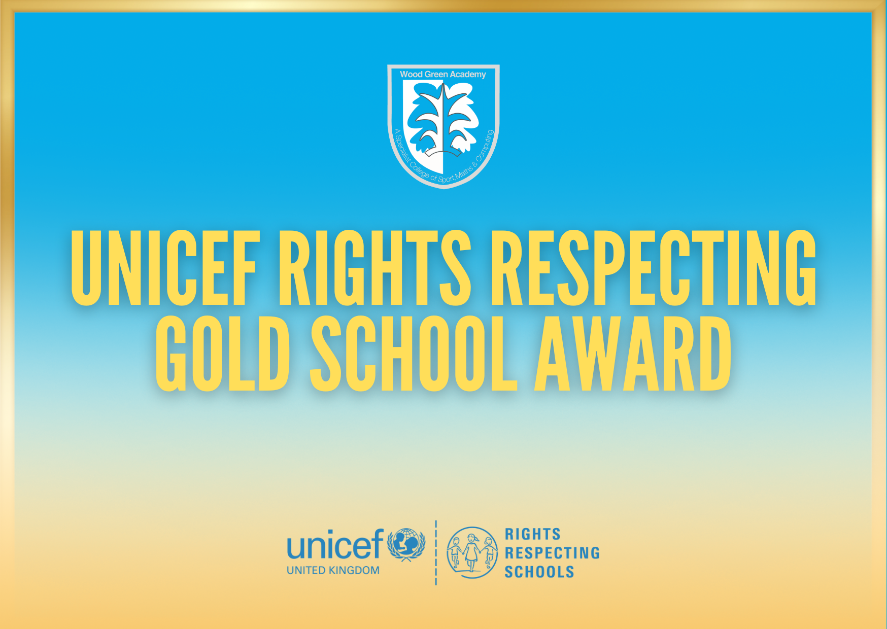 UNICEF Rights Respecting Gold Award - Wood Green Academy